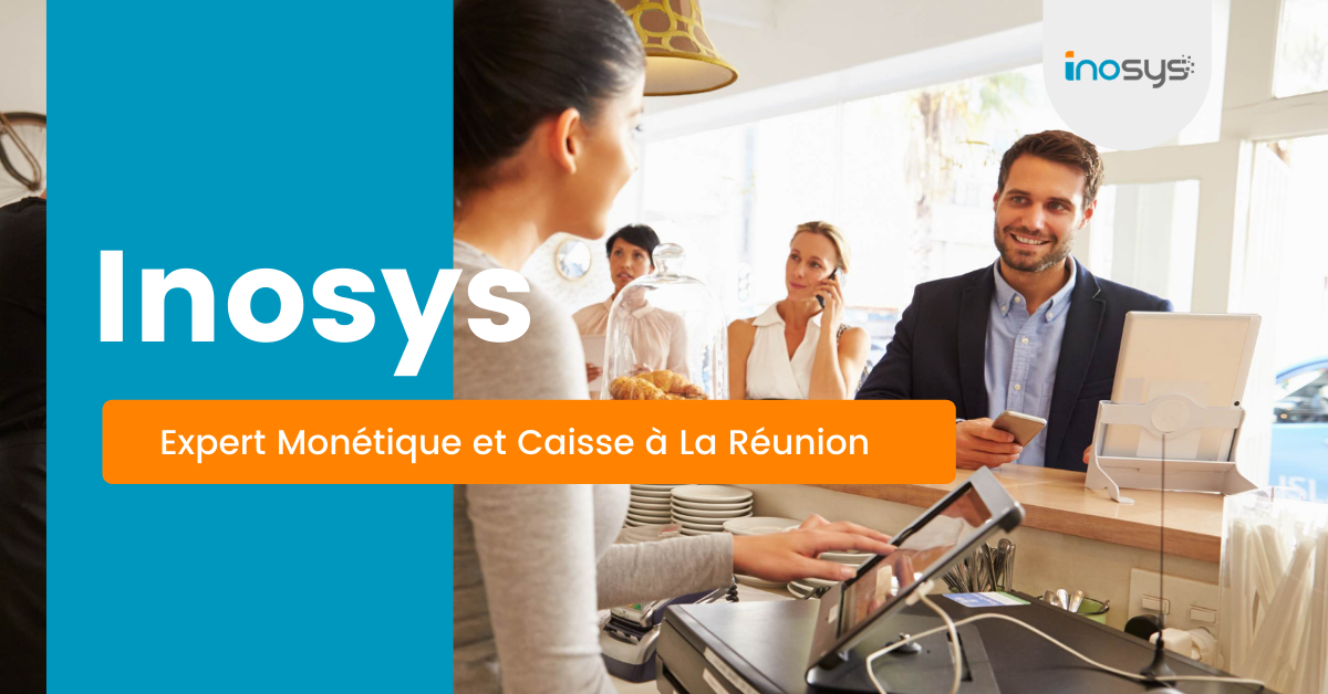 Inosys, Votre expert Monétique, TPE & Encaissement à La Réunion 💳